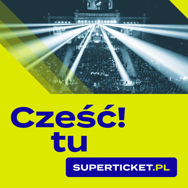 SuperTicket.pl - Bilety Online, Koncerty, Festivale, Sport, Stand-up